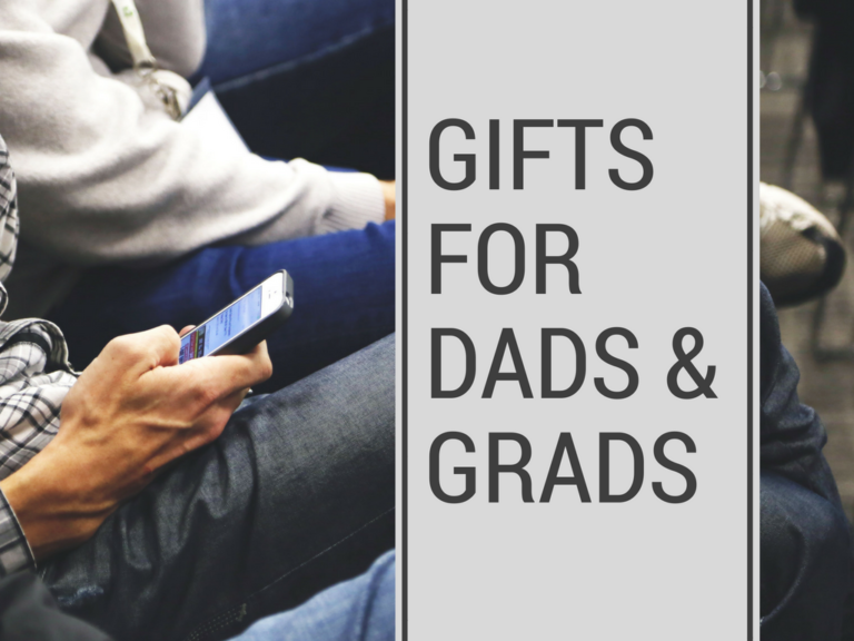 Gifts for Dads and Grads - Get The Gift That Is Perfect For Both!