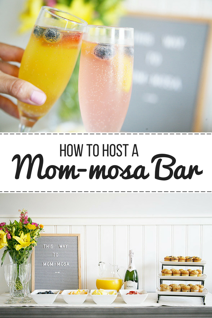 How to host a Mom-mosa bar - Savvy Sassy Moms