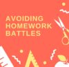 Avoiding Homework Battles - Savvy Sassy Moms