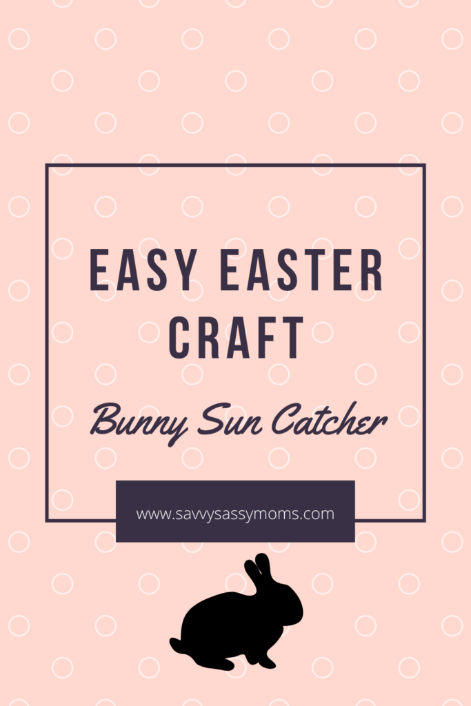 Easter Craft: Tissue Bunny Sun Catchers - Savvy Sassy Moms