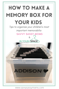 How to Make a Memory Box for your Kids - Savvy Sassy Moms